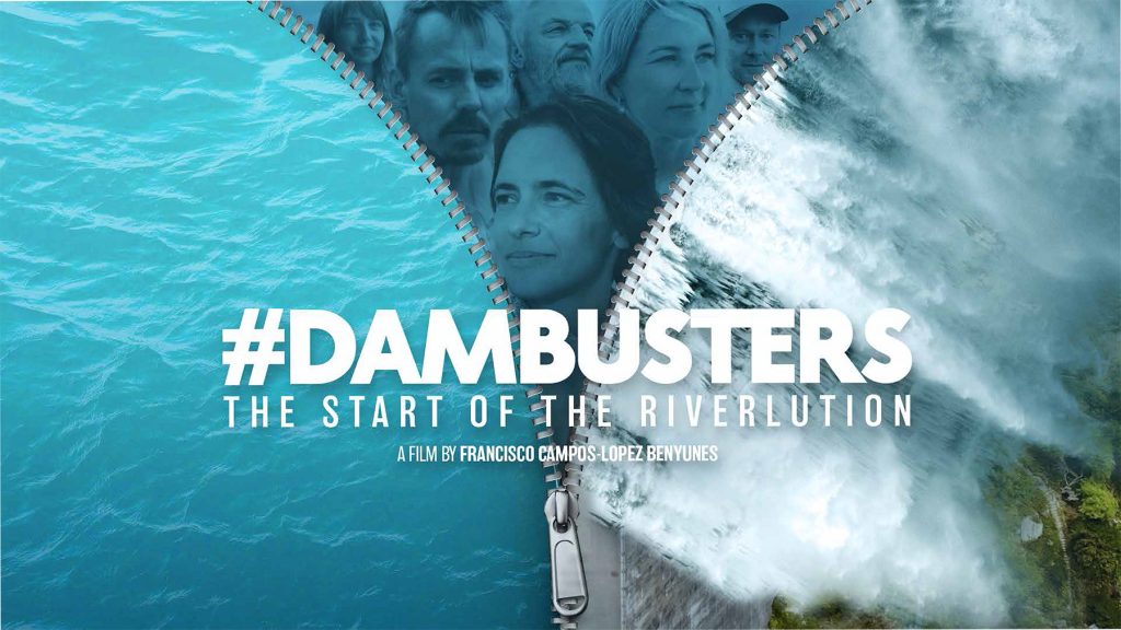 Dambusters Documentary - Dam Removal Europe